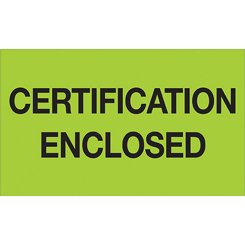 3 x 5" - "Certification Enclosed" (Fluorescent Green) Labels | Shipping ...